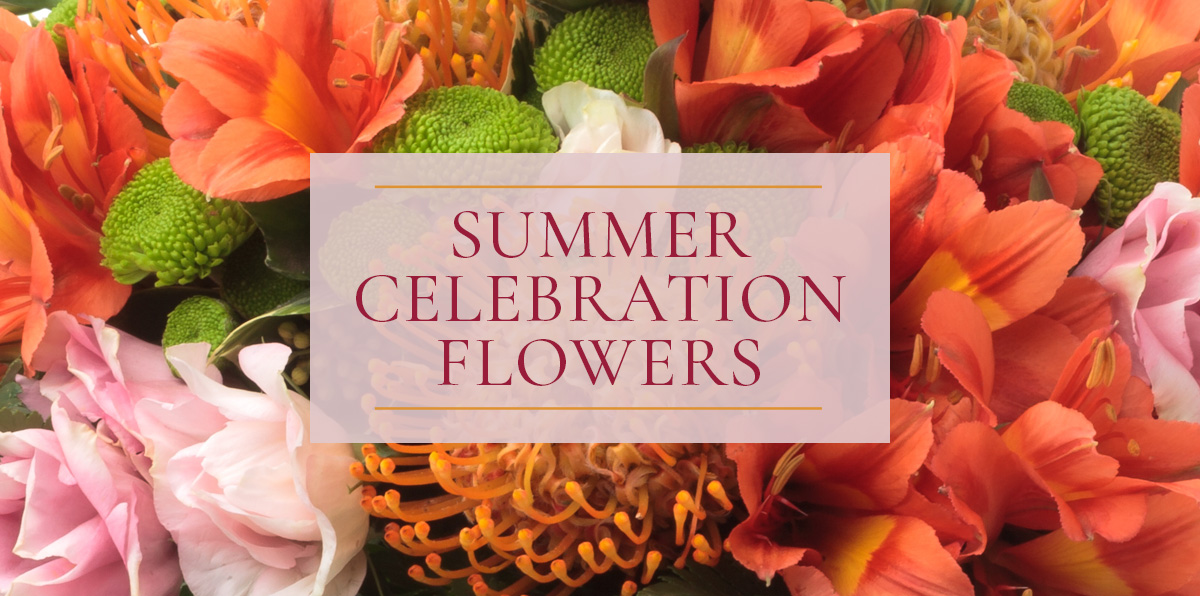 Perfect Summer Blooms To Welcome Summer - Julia's Florist