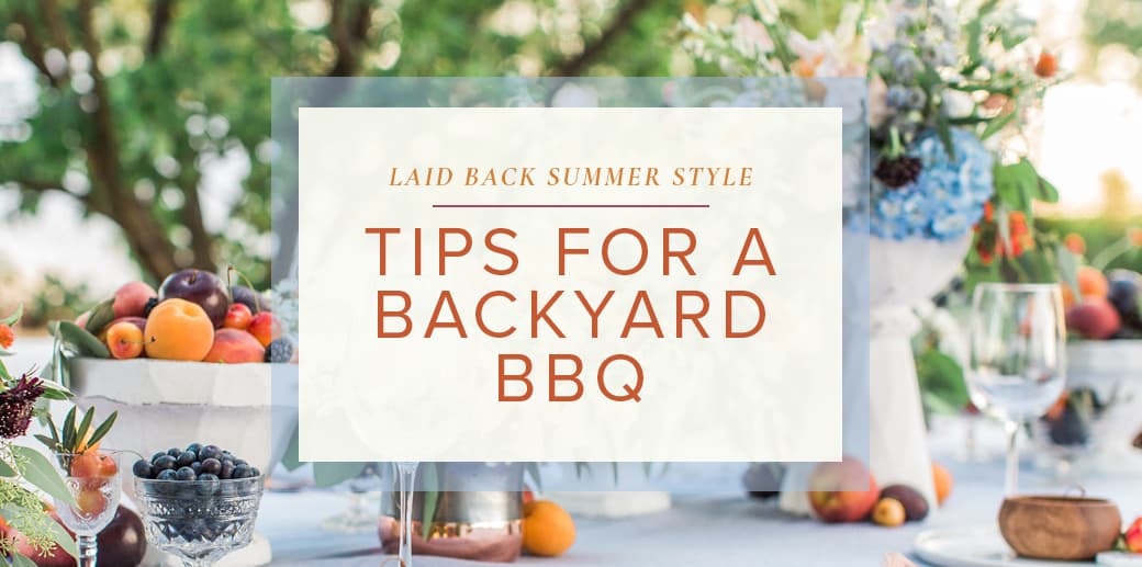 How to Throw a Sizzlin' Backyard BBQ Bash - Julia's Florist
